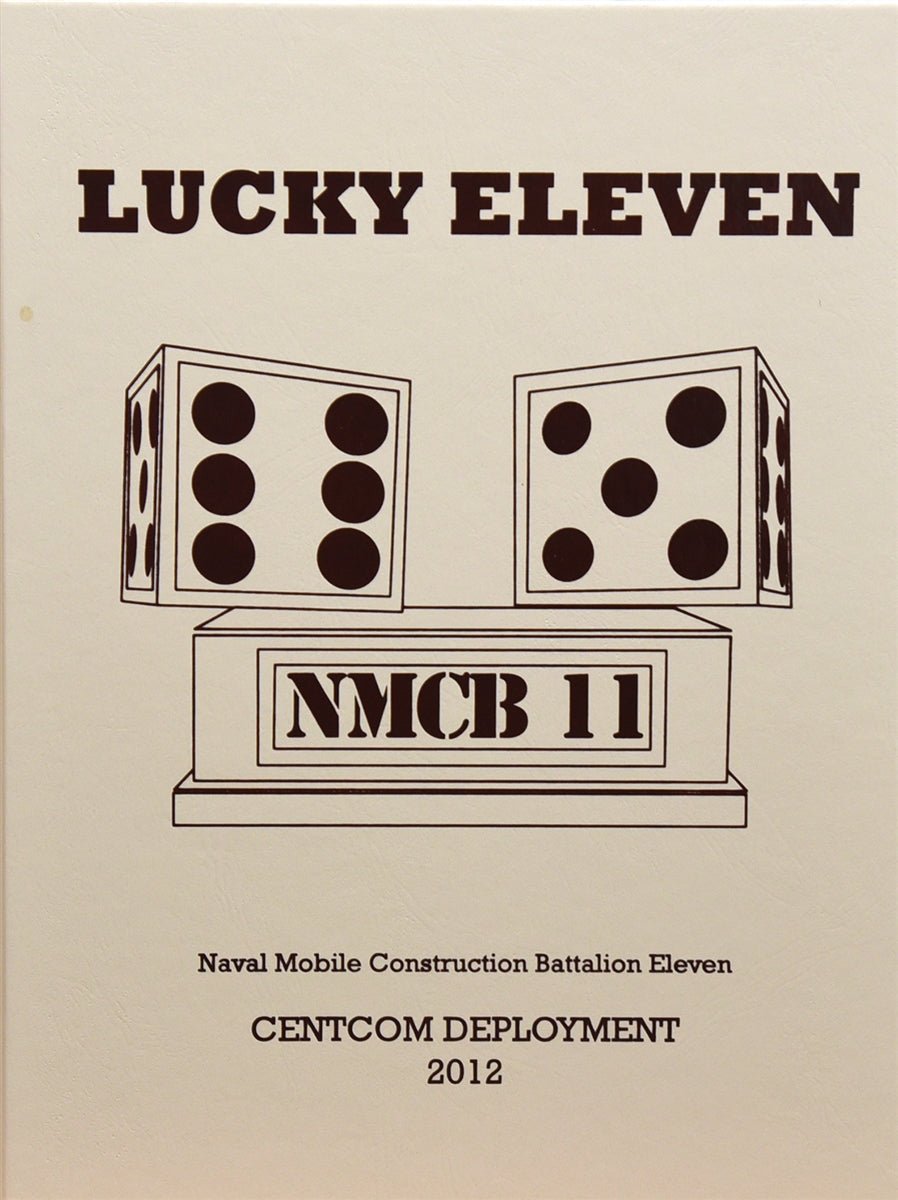 Naval Mobile Construction Battalion Eleven (NMCB 11) 2012 Deployment – Bluewater Publishing